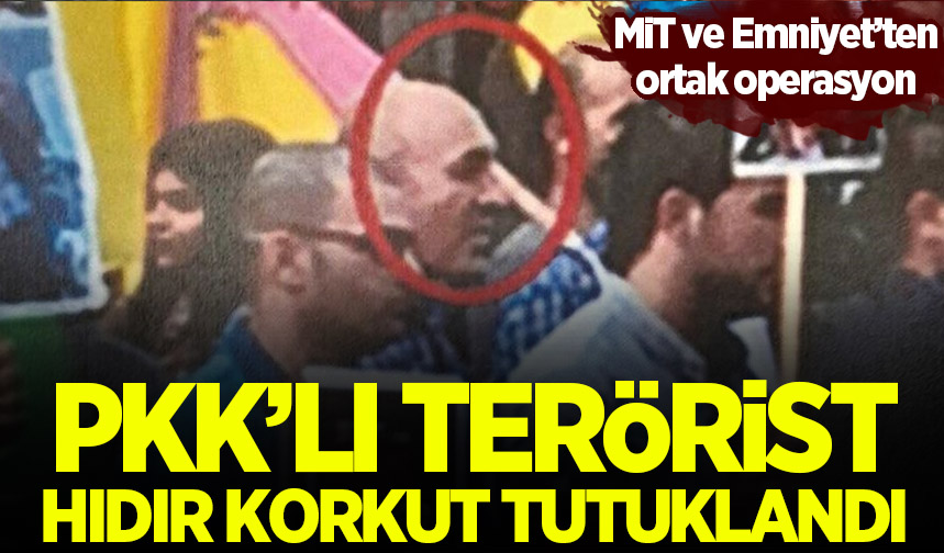 MİT ve Emniyet'ten ortak operasyon: PKK'lı terörist Hıdır Korkut tutuklandı - Habervakti, son ...