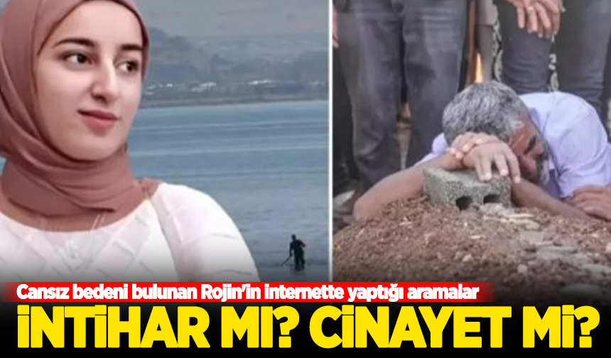 Cansız bedeni bulunan Rojin'in internette yaptığı aramalar - Habervakti, son dakika haber, haber ...