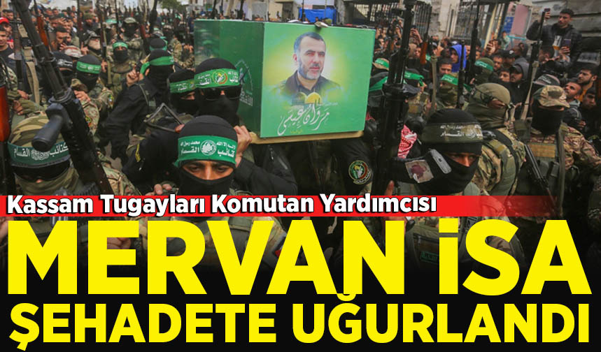 Gazze’de direniş lideri Mervan İsa Şehadete uğurlandı - Habervakti, son ...