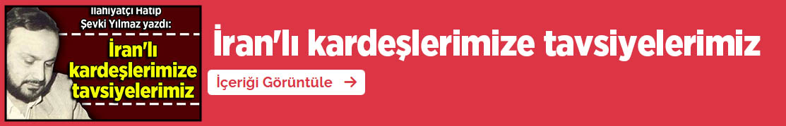 Şevki Yılmaz yazdı: İran'lı kardeşlerimize tavsiyelerimiz - Habervakti ...